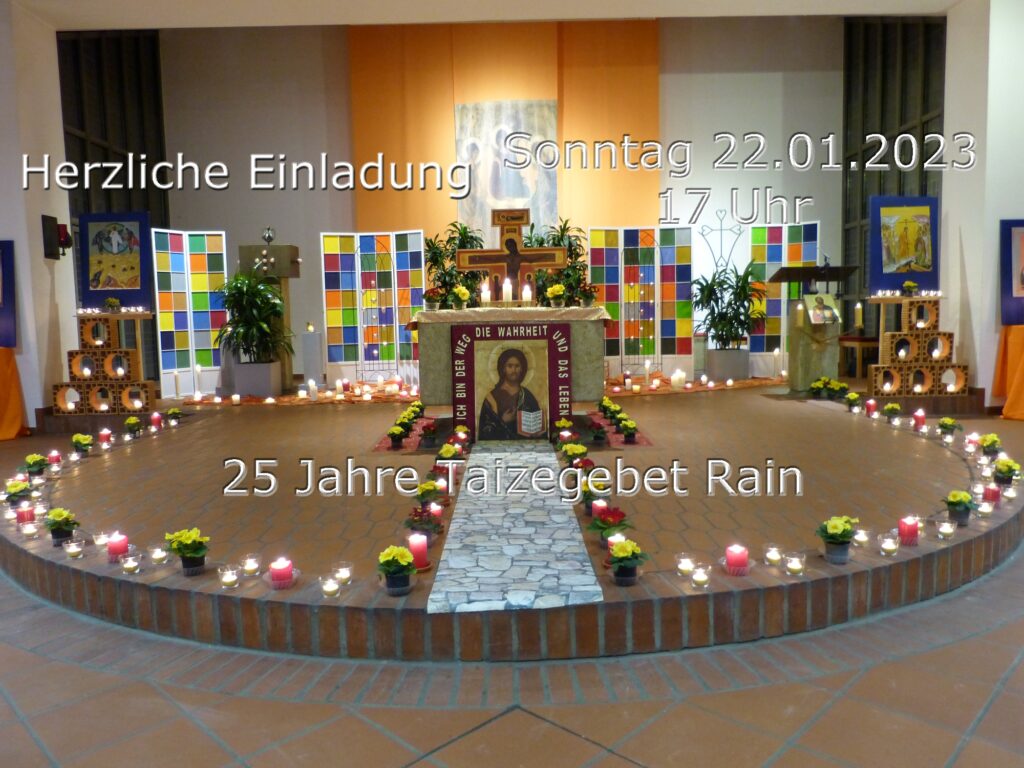 25 Jahre Taizegebet in Rain | Pfarrgemeinde Atting-Rain